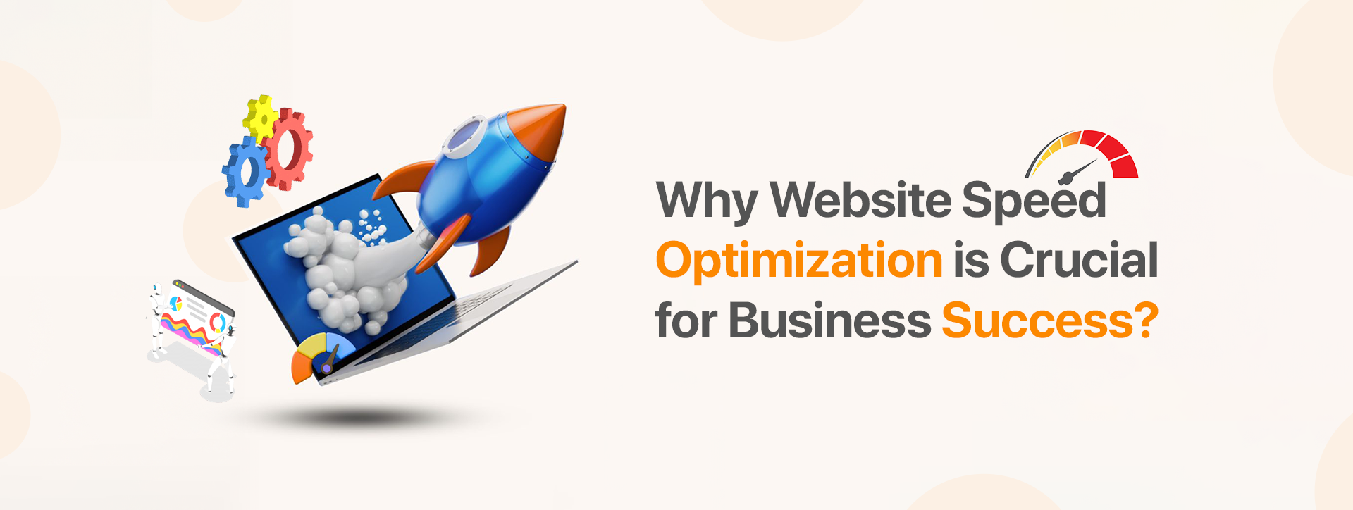 Why Website Speed Optimization is Crucial for Business Success? - Blog ...